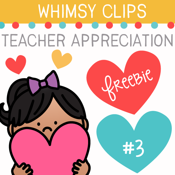 Teacher Appreciation Freebie Three Clip Art – Whimsy Clips