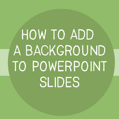 Add a Background to PowerPoint – Whimsy Clips