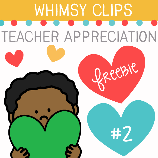 Teacher Appreciation Freebie TWO Clip Art – Whimsy Clips